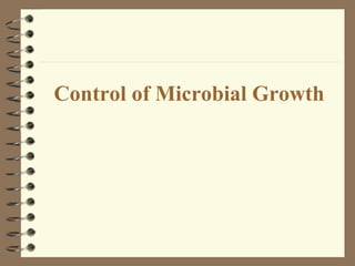 Control of Microbial growth | PPT