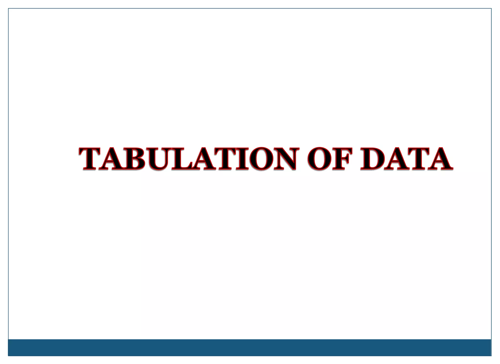 Tabulation of Data | PPTX