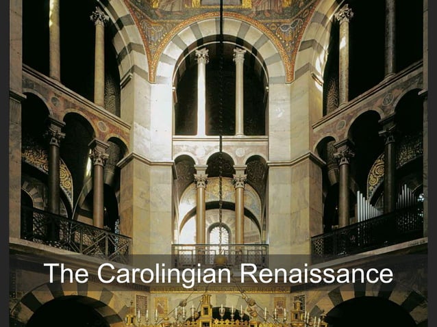 Early Medieval Art: The Carolingian Renaissance | PPT