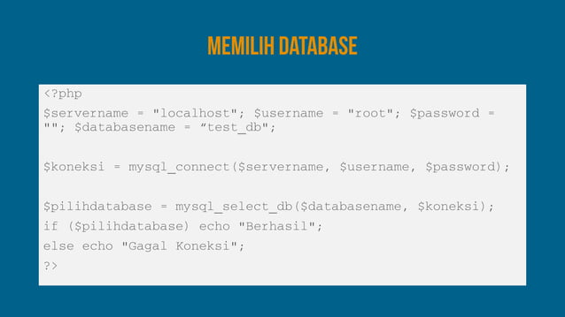 Pemrograman Web 8 - MySQL | PPT