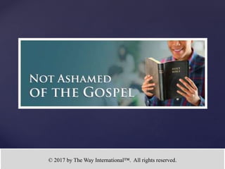 Not Ashamed of the Gospel | PPTX