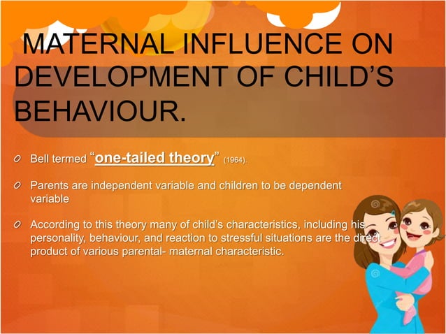 Maternal influence on child's behaviour | PPT