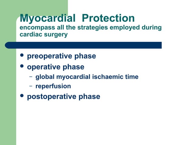 Myocardial Protection during CPB | PPT | Heart and Cardiovascular ...