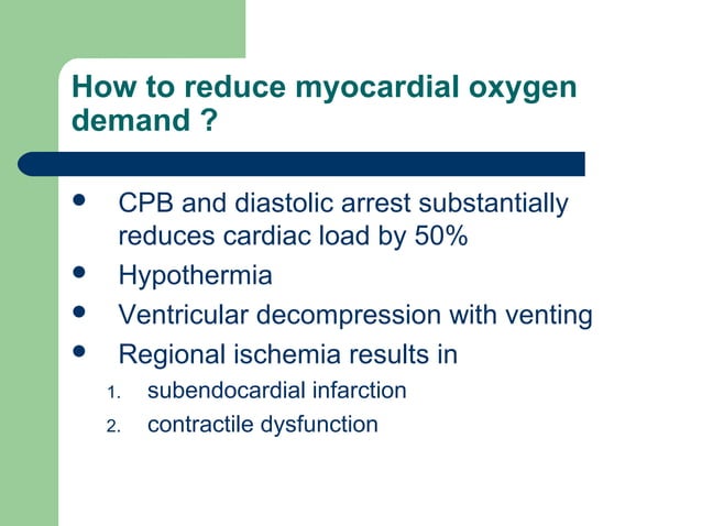 Myocardial Protection during CPB | PPT | Heart and Cardiovascular ...