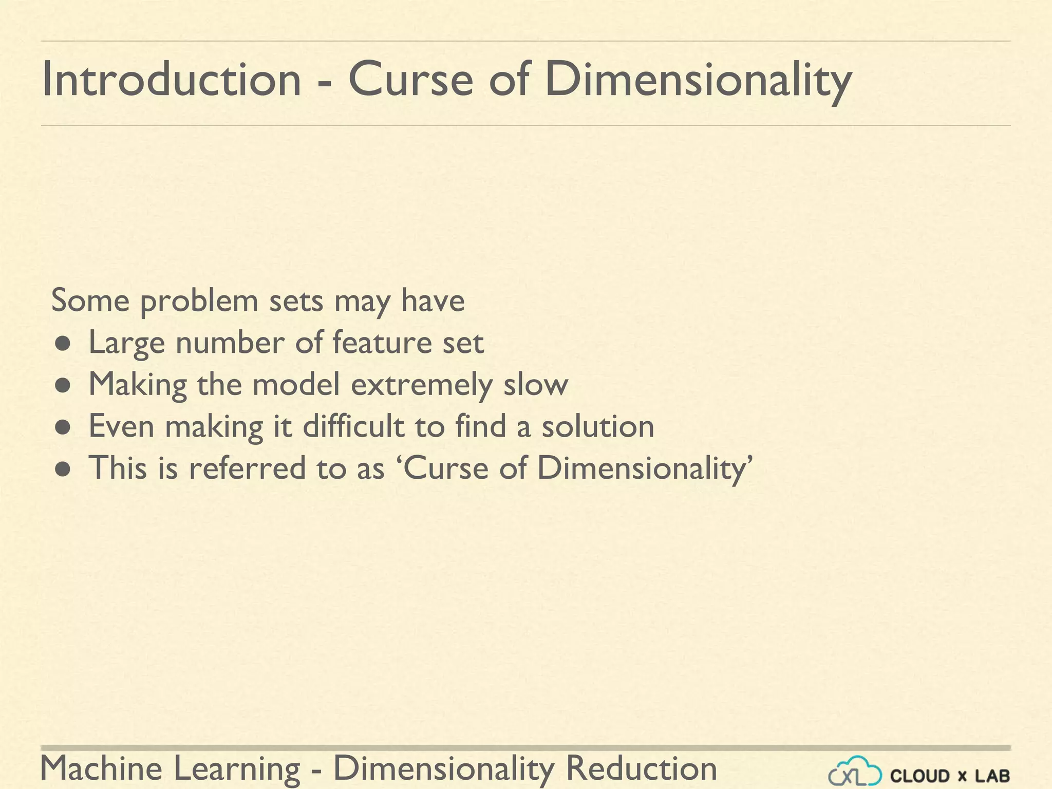 Dimensionality Reduction Machine Learning Cloudxlab Pptx