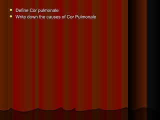 8.cor pulmonale | PPT