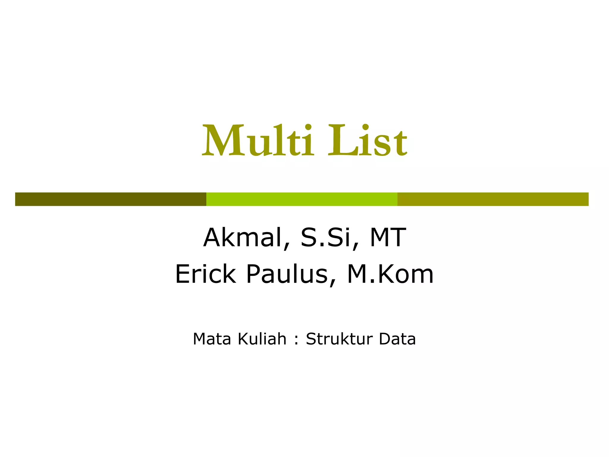 8. Multi List (Struktur Data) | PPTX