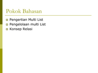 8. Multi List (Struktur Data) | PPTX
