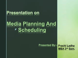 8. Media Planning and Scheduling | PPTX