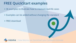 8. how nesma can quick start your software estimate frank vogelezang | PPT