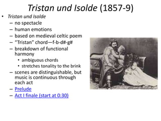 Power point 23. The Romantic Era: Late Romantic Opera | PPT