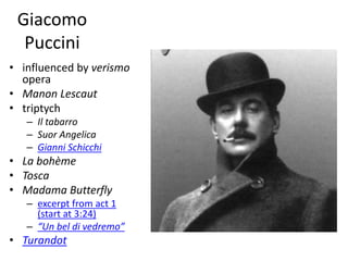 Power point 23. The Romantic Era: Late Romantic Opera | PPT