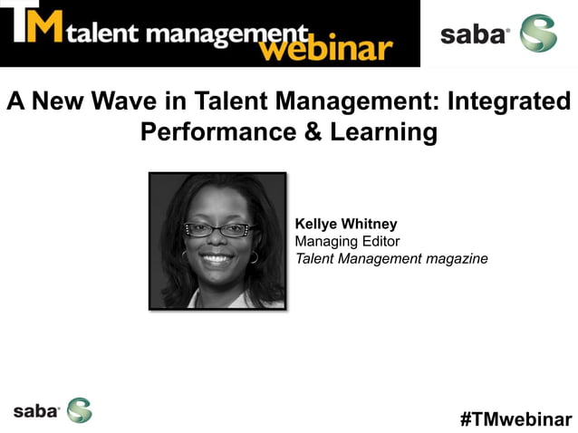A New Wave in Talent Management: Integrated Performance & Learning | PPT
