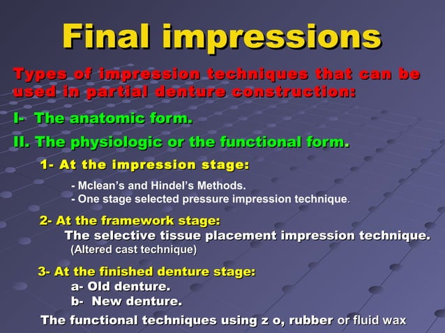 6. final impression techniques for removable partial dentures | PPT