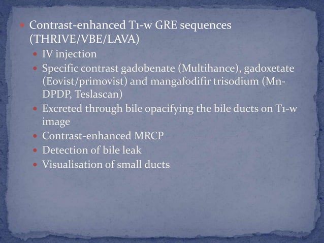 Magnetic Resonance Cholangiopancreatography (MRCP) | PPTX