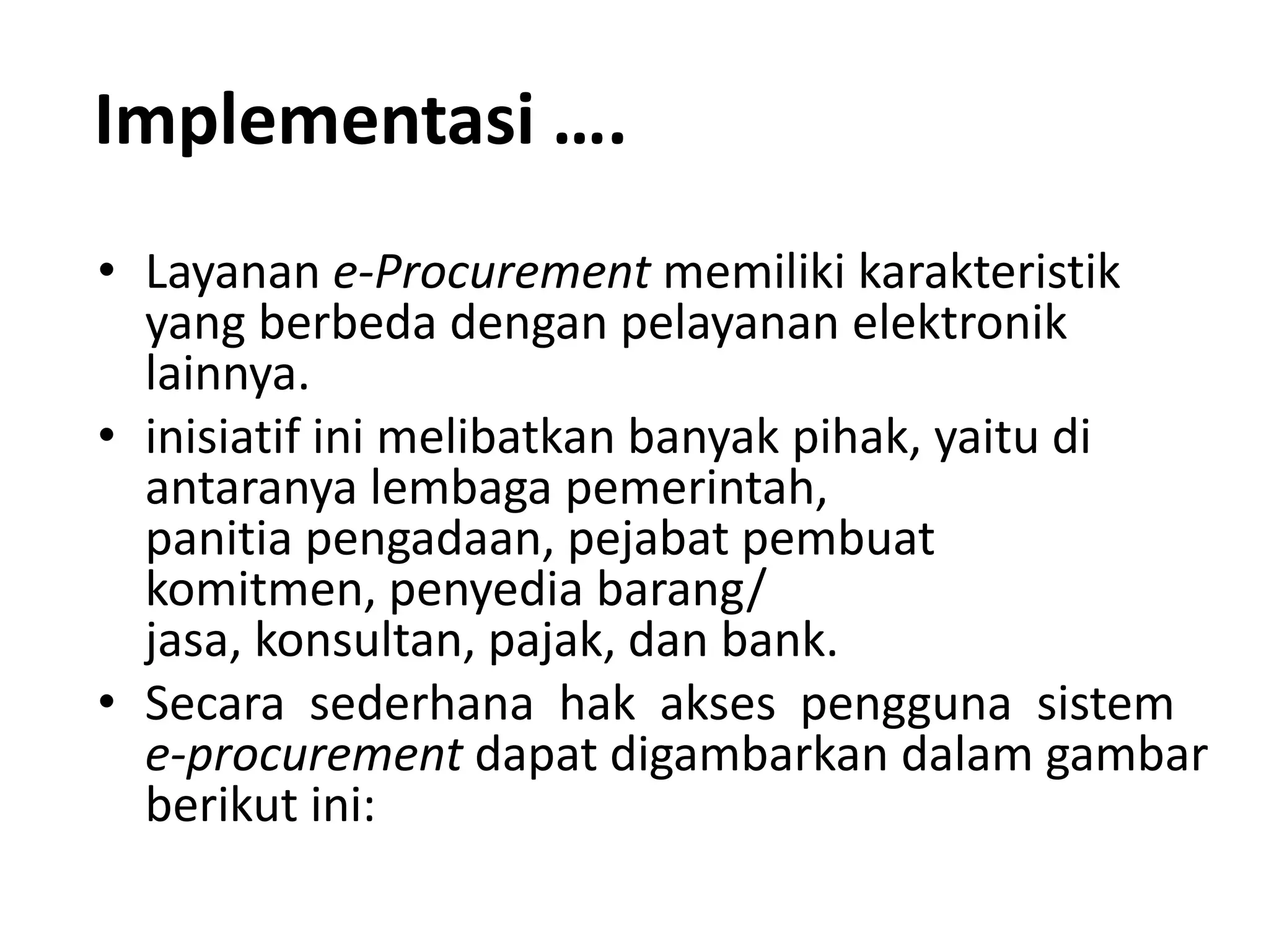 e-Procurement Implementation _Materi Training "e- PROCUREMENT MANAGEMENT" | PPTX