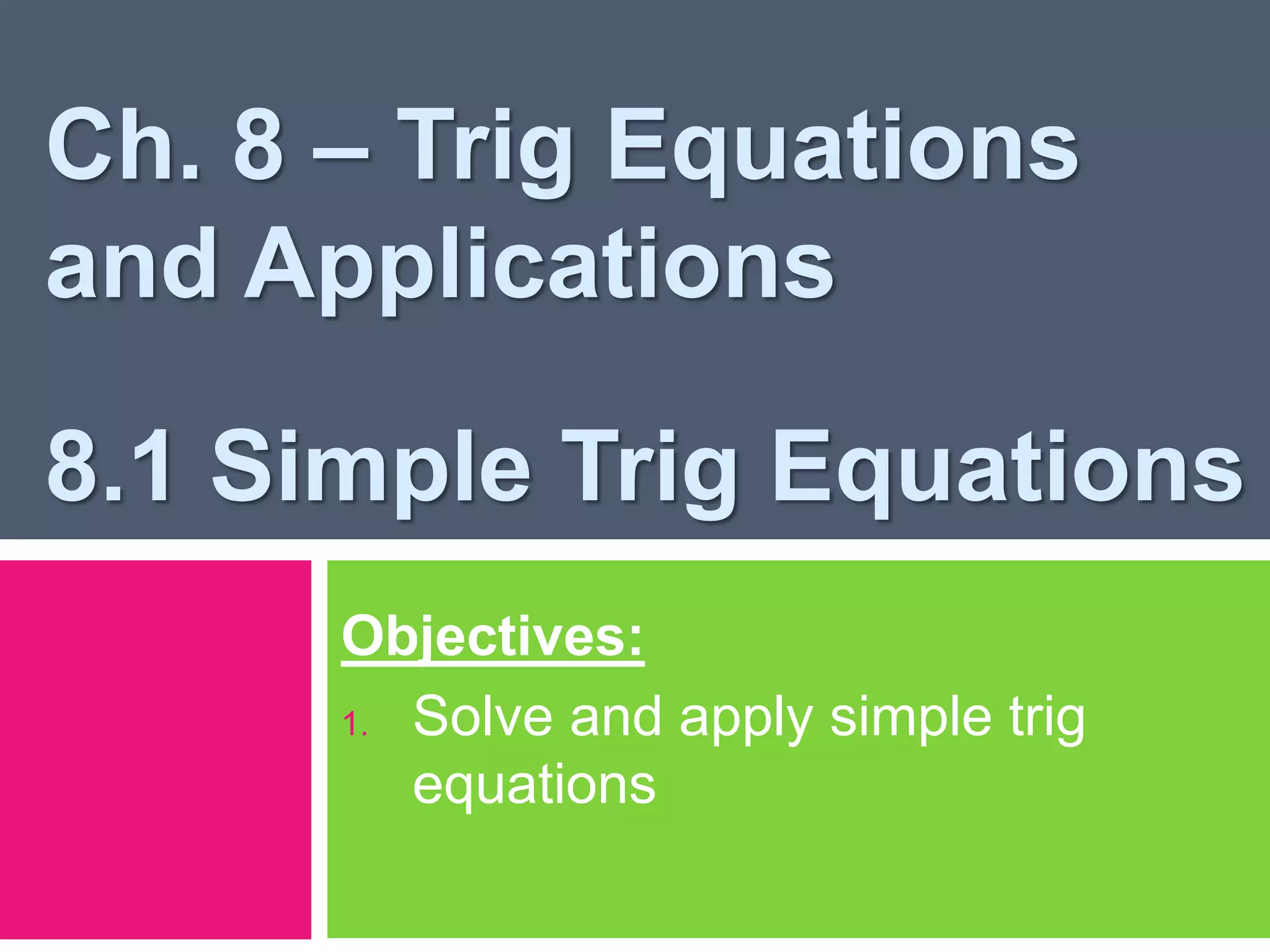 8 1 simple trig equations | PPT
