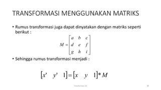 Transformasi 2 Dimensi | PPTX