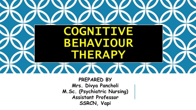 Cognitive Behavior Therapy | PPTX