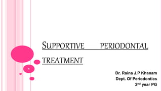 Supportive periodontal treatment | PPTX