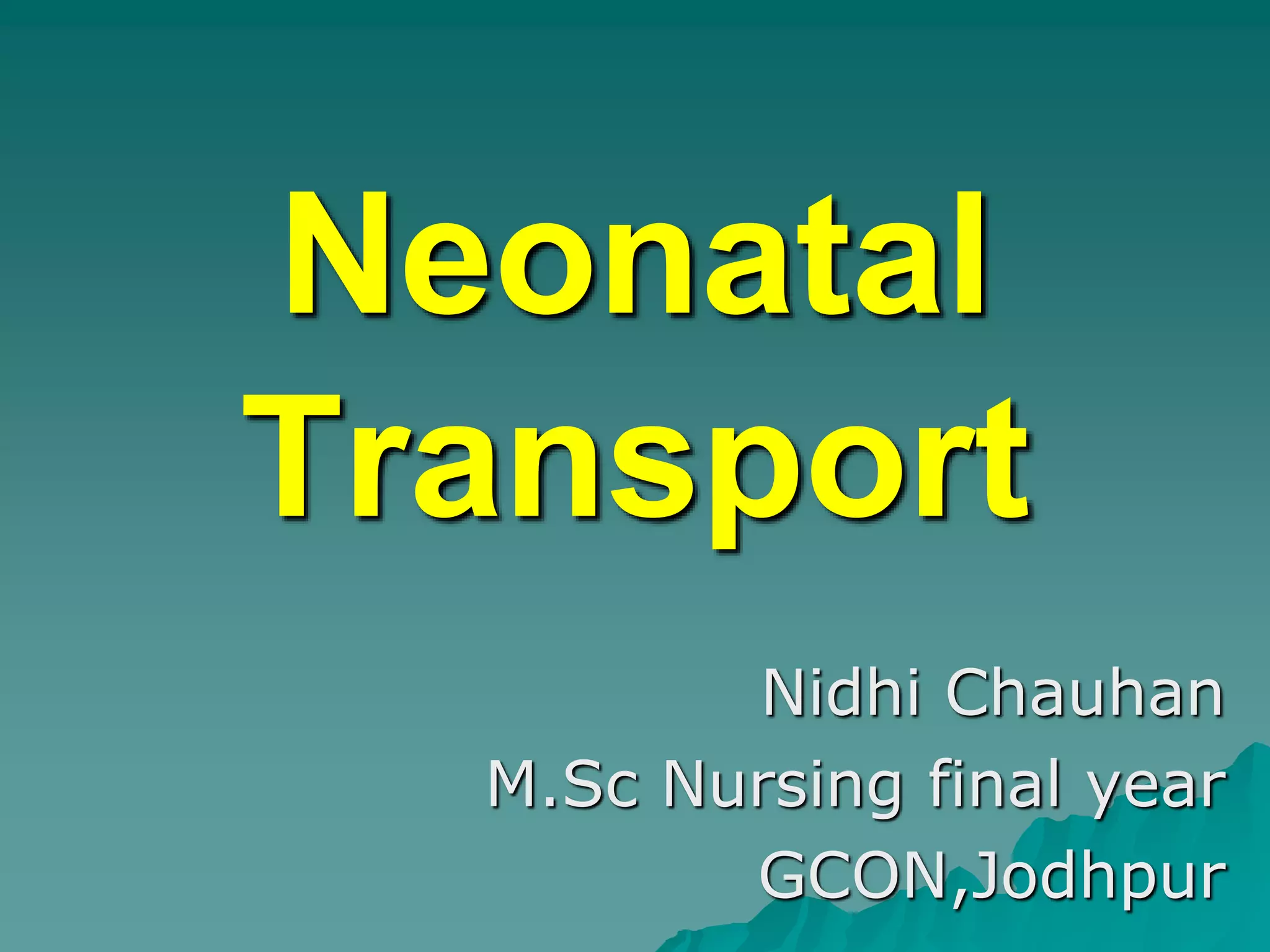 Neonatal transport | PPT