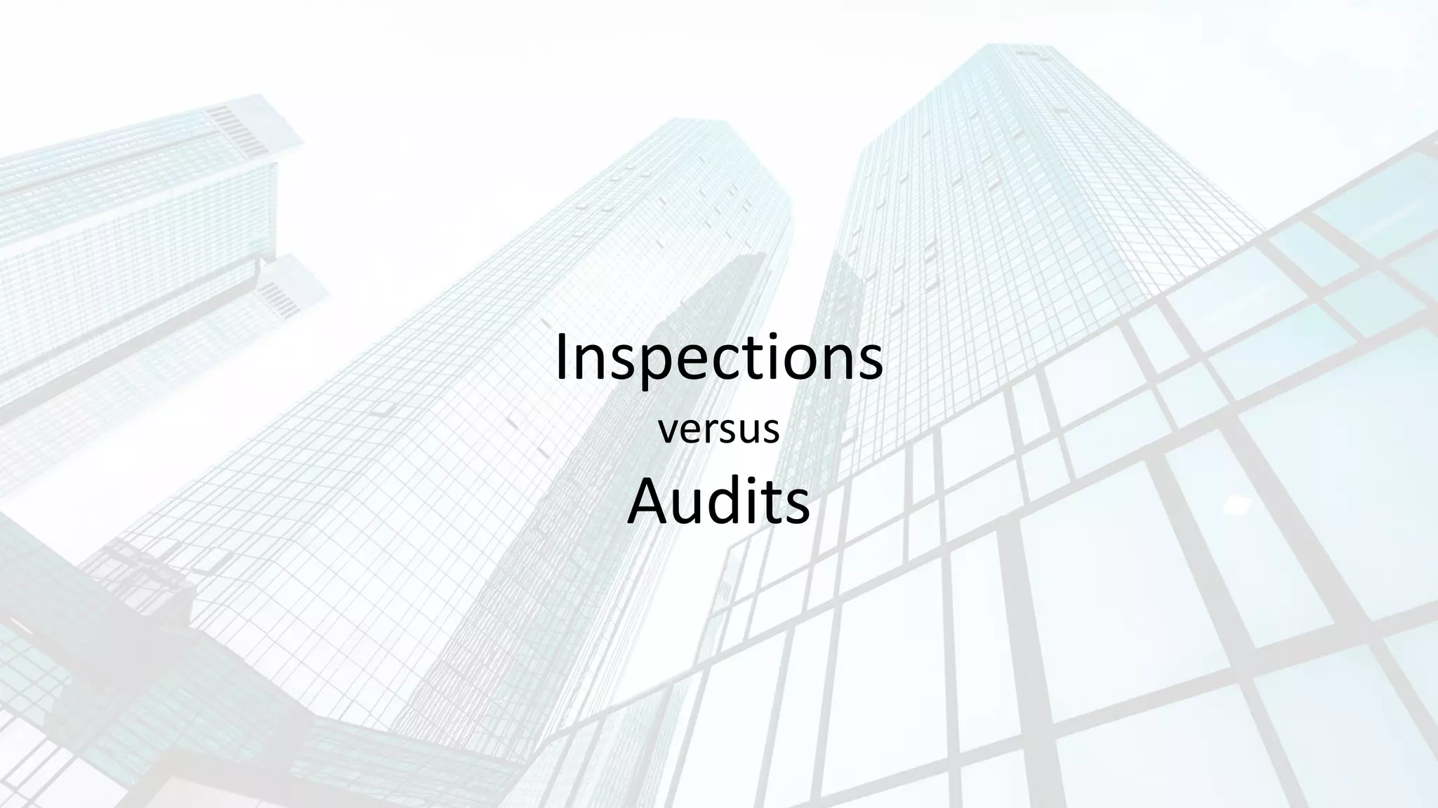 8.2 Inspections Versus Audits | PPTX