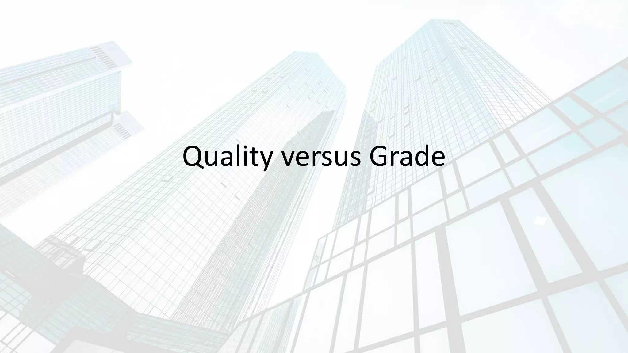 8.3 Grade Versus Quality | PPTX