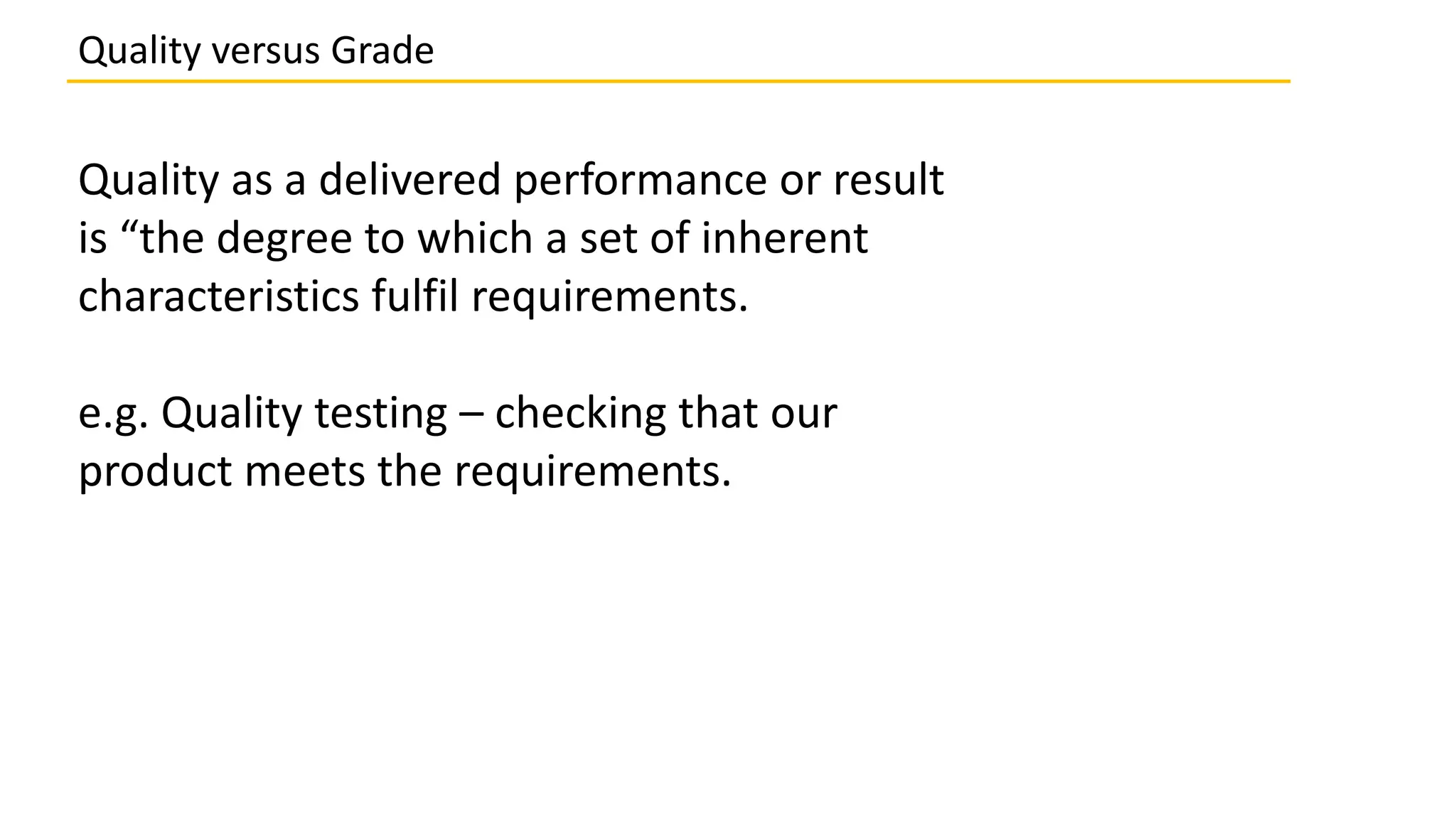 8.3 Grade Versus Quality | PPTX