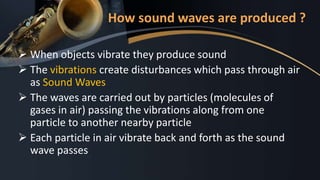 8.1 making sounds | PPTX | Musical Instruments | Hobbies & Interests