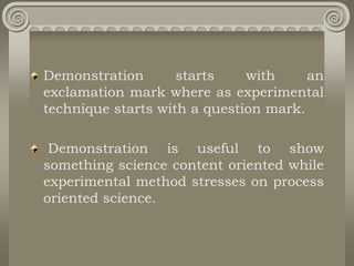 Methods of teaching - Demonstration method | PPSX