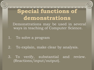 Methods of teaching - Demonstration method | PPSX