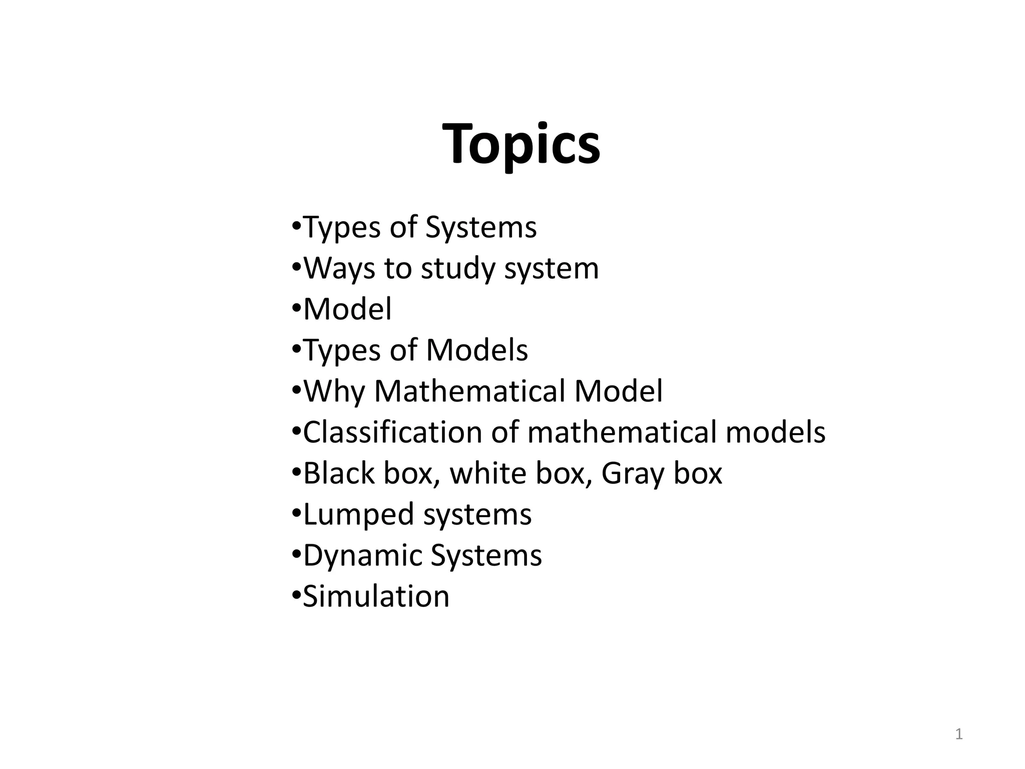 introduction to modeling, Types of Models, Classification of mathematical models, Black box ...