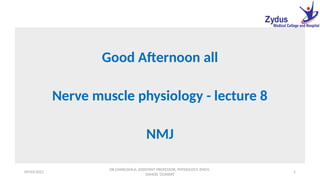 8. NM Myasthenia gravis,Lambert eaten syndrome,NM stimulators, NM ...