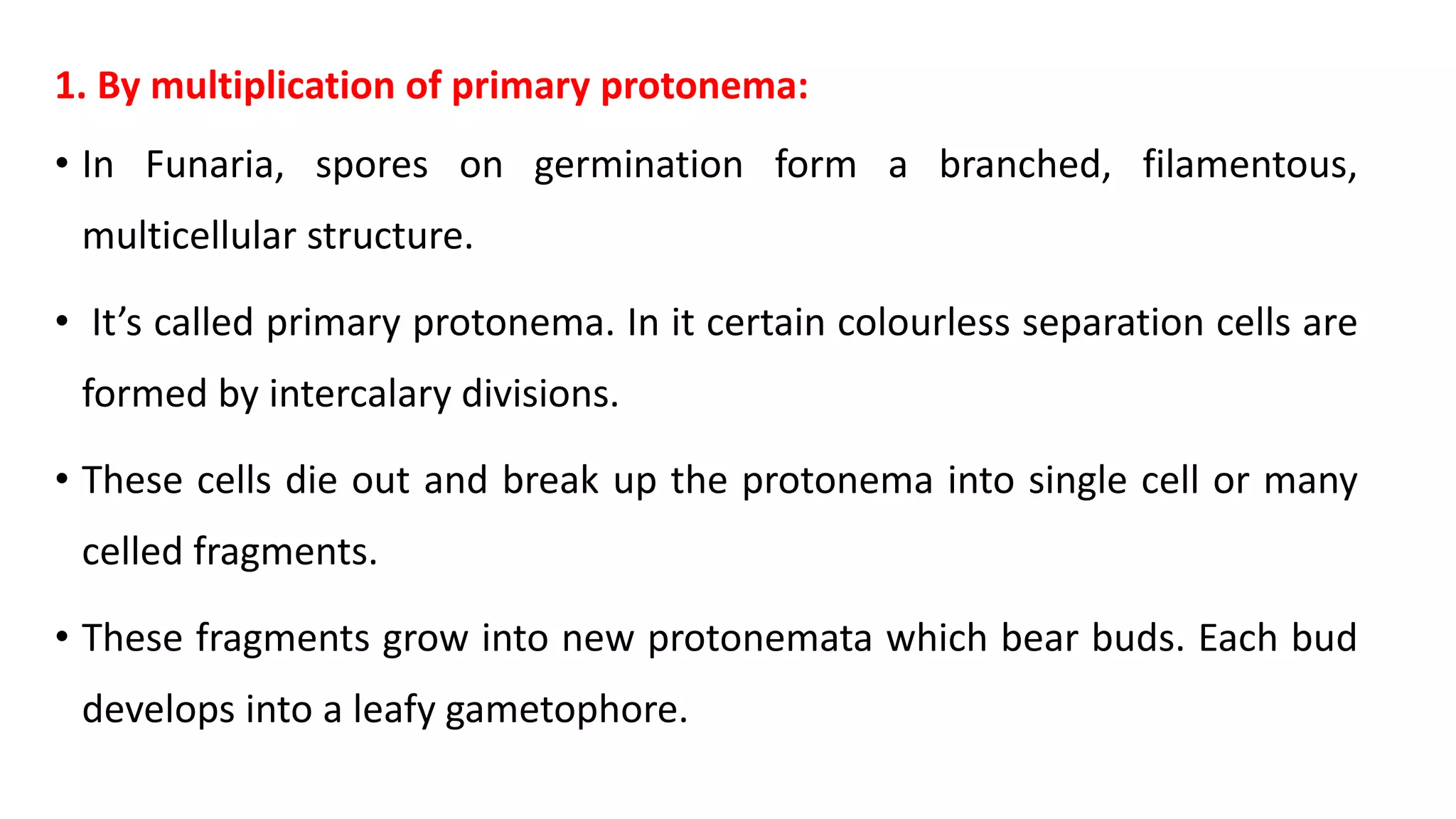 8. Vegetative and sexual reproduction in funaria | PPTX