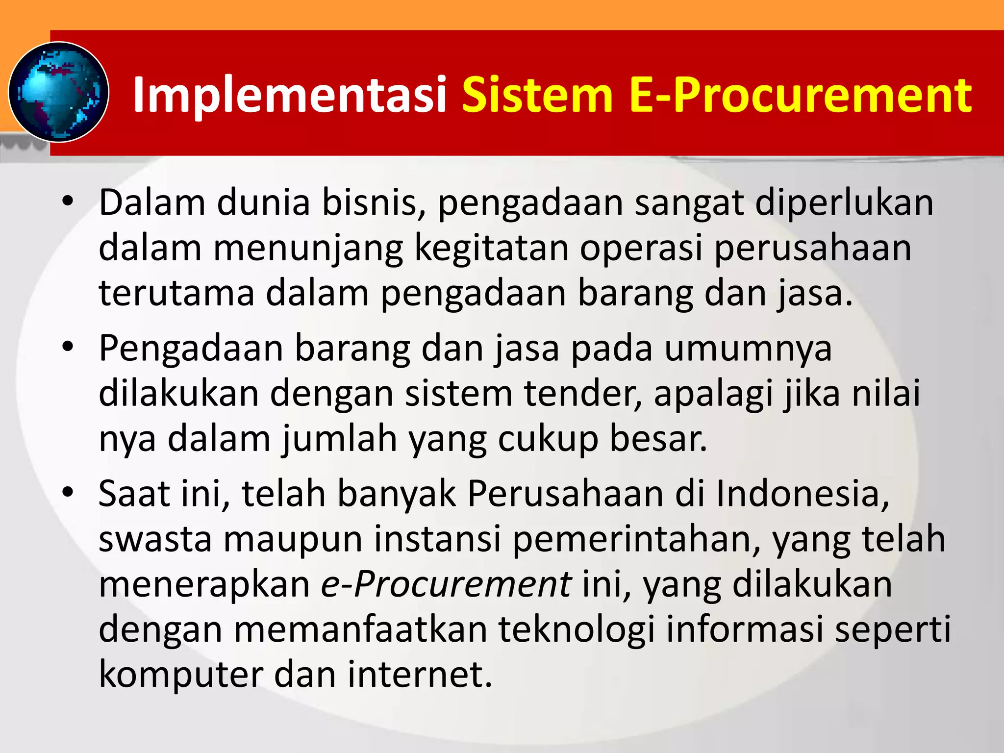 e-Procurement Implementation _Materi PENGADAAN BARANG/JASA | PPTX