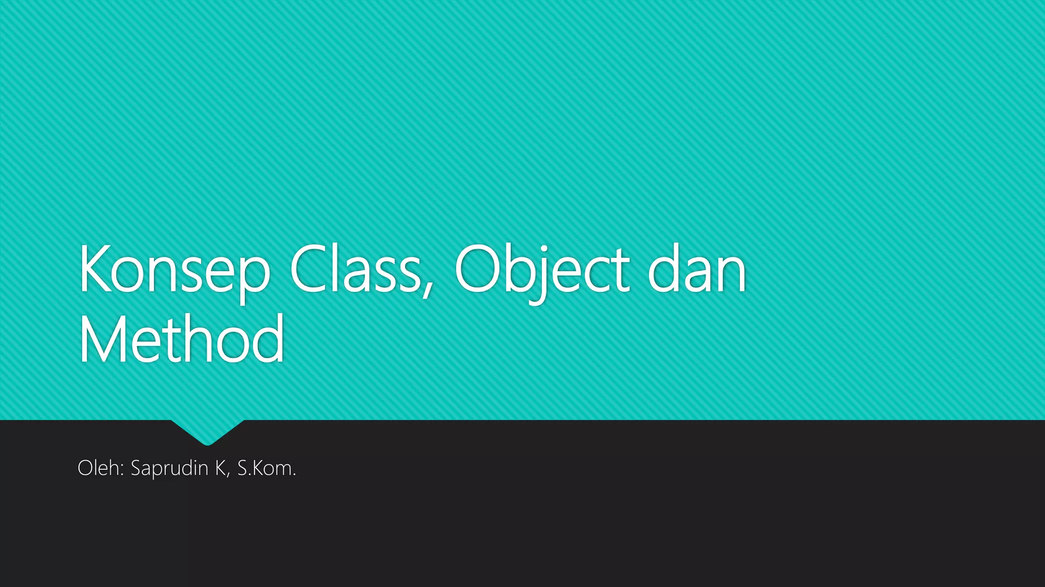 8 Konsep Class Object Dan Method Pptx