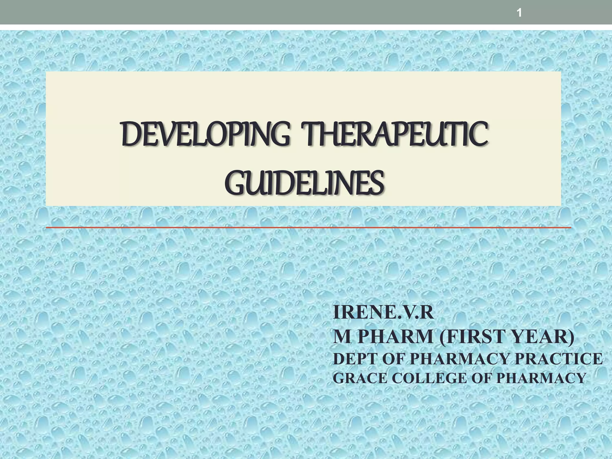 Developing therapeutic guidelines | PPTX