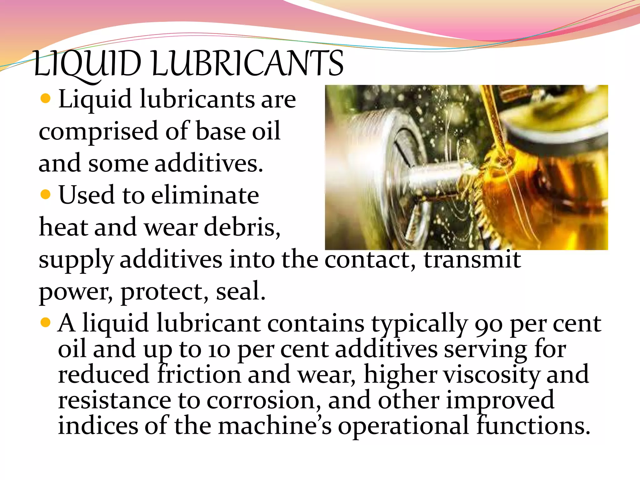 Lubricants and Lubrications | PPTX | Chemistry | Science