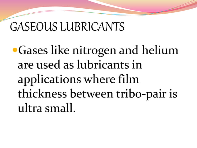 Lubricants and Lubrications | PPTX | Chemistry | Science