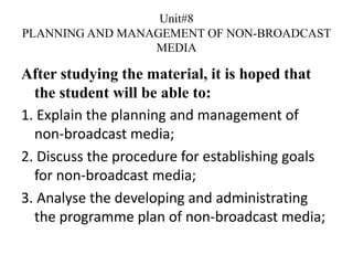 Planning and Management of Non-Broadcast Media | PPTX