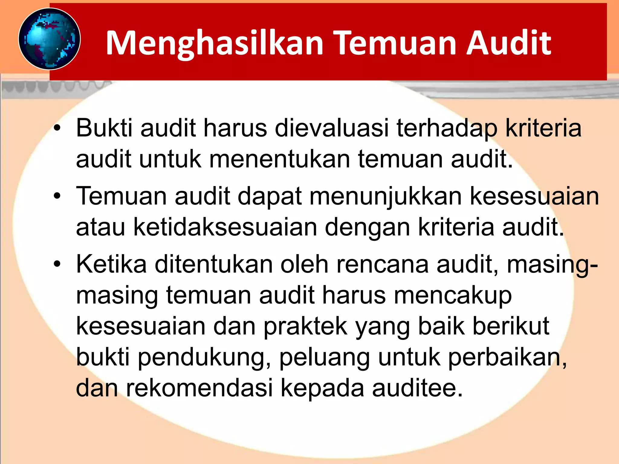 Bukti, Temuan, Kesimpulan dan Saran Audit _"AUDIT SISTEM MANAJEMEN ...