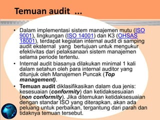 Bukti, Temuan, Kesimpulan dan Saran Audit _"AUDIT SISTEM MANAJEMEN" Training | PPTX