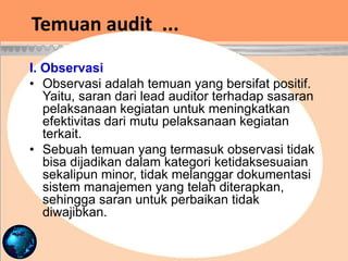 Bukti, Temuan, Kesimpulan dan Saran Audit _"AUDIT SISTEM MANAJEMEN" Training | PPTX