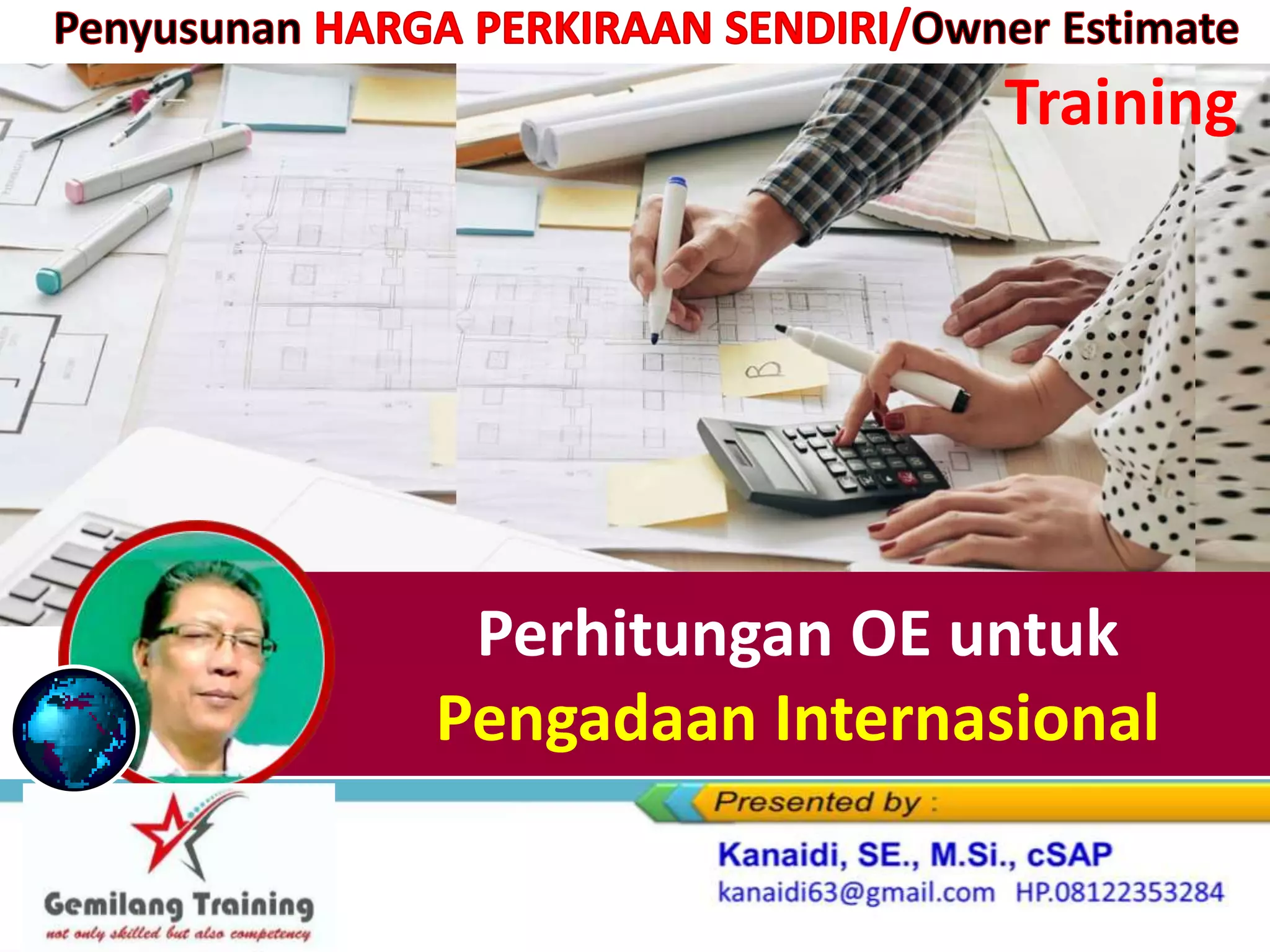 Perhitungan OE untuk Pengadaan Internasional _Pelatihan "Penyusunan HPS ...