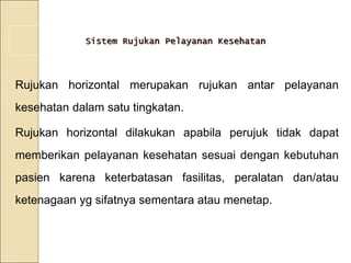 8._SISTEM_RUJUKAN_PELAYANAN_KESEHATAN_.ppt
