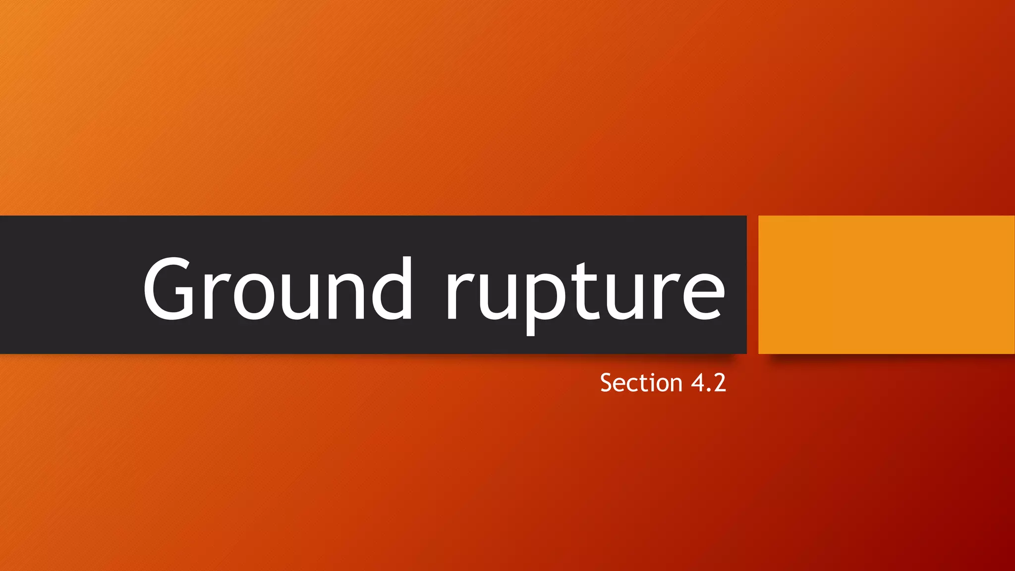8.-Ground-rupture.pptx | Geology | Science