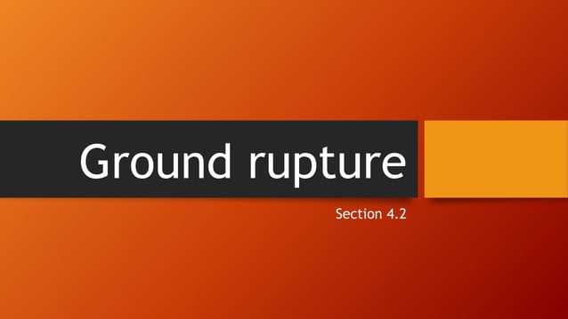 8.-Ground-rupture.pptx | Geology | Science
