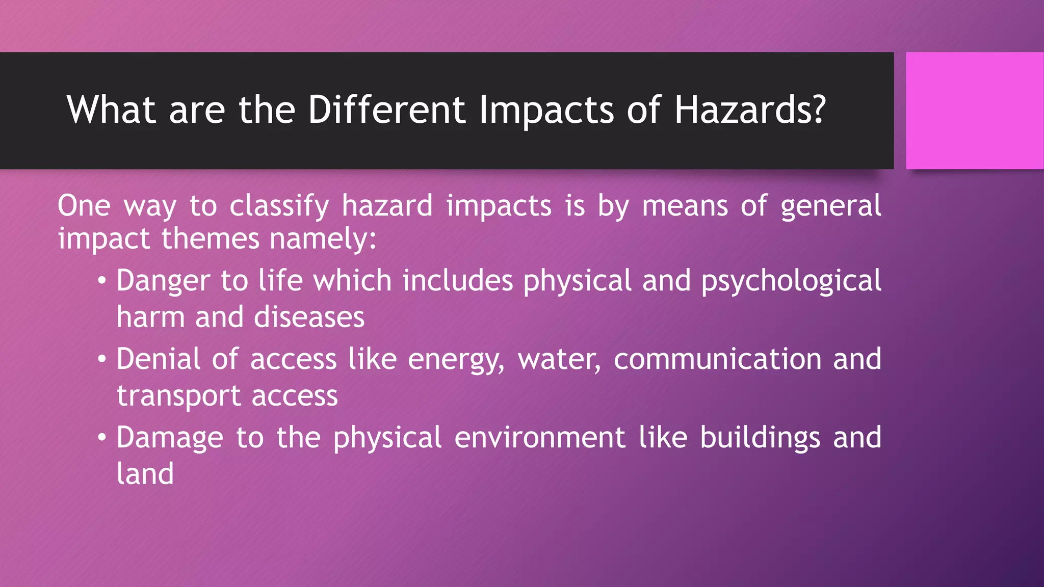 Hazard: Its Impact, Identification and Risk Assessment | PPTX