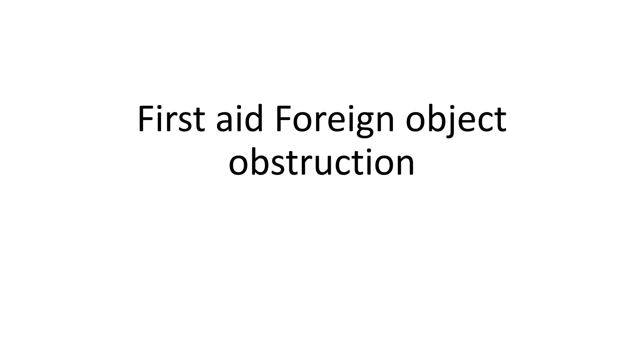 First aid Foreign object obstruction.pdf