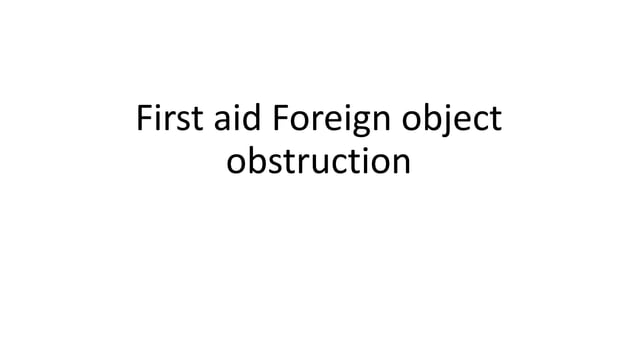 First aid Foreign object obstruction.pdf